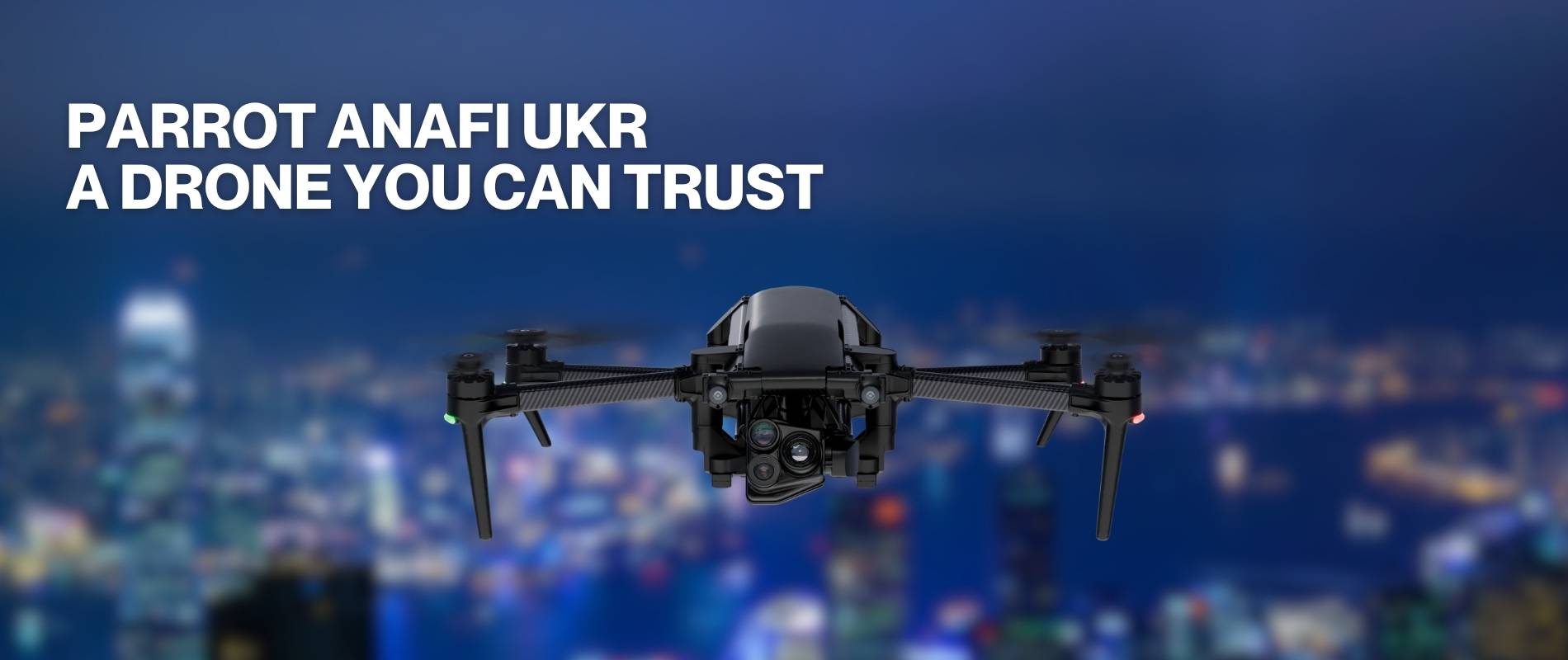 Parrot ANAFI UKR, un drone auquel vous pouvez faire confiance | Parrot