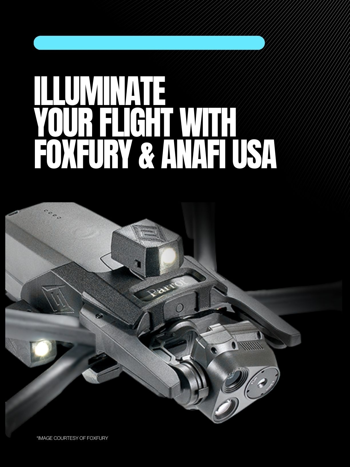 Illuminate your flight with FoxFury and ANAFI USA | Parrot