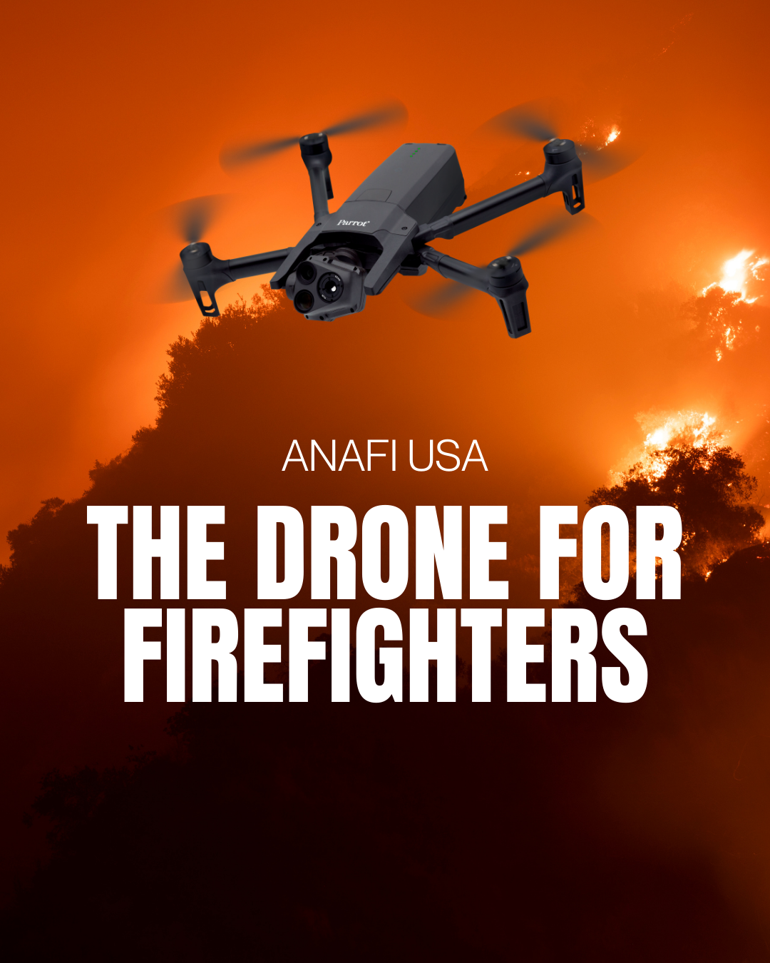 Parrot ANAFI USA for Firefighters | Parrot